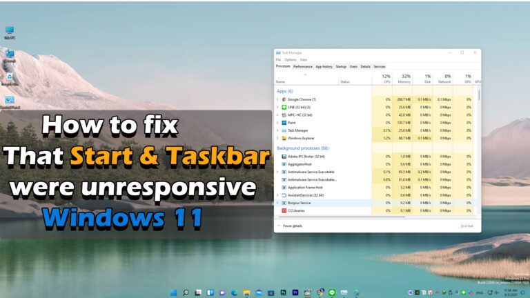 How to fix That Start & Taskbar were unresponsive Windows 11 - ICTfix