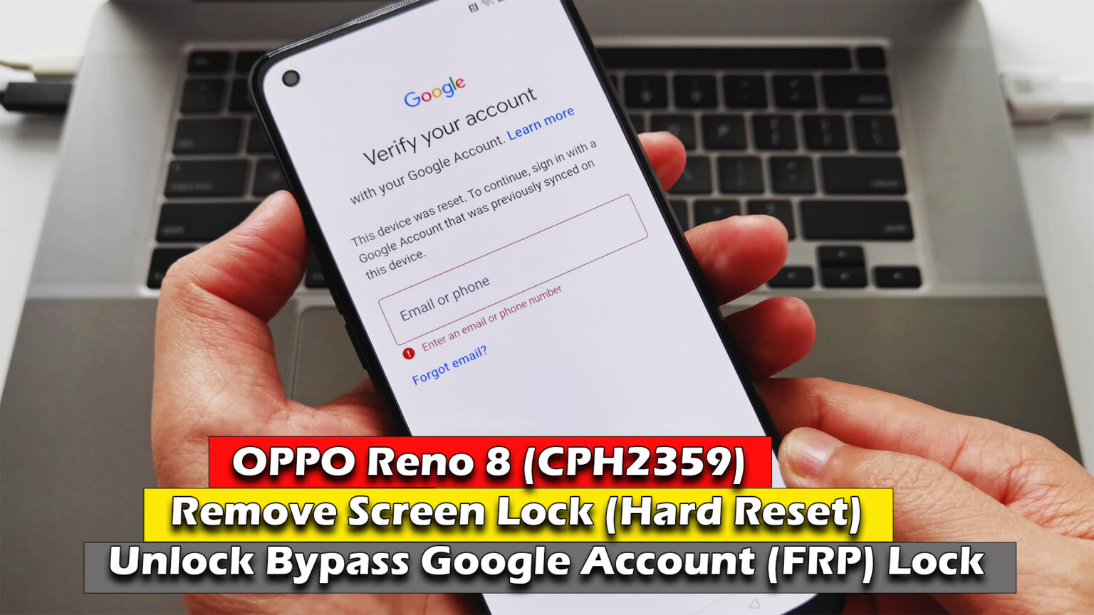 OPPO Reno 8 (CPH2359) - Remove Screen Lock (Hard Reset) - Unlock Bypass Google Account (FRP ...