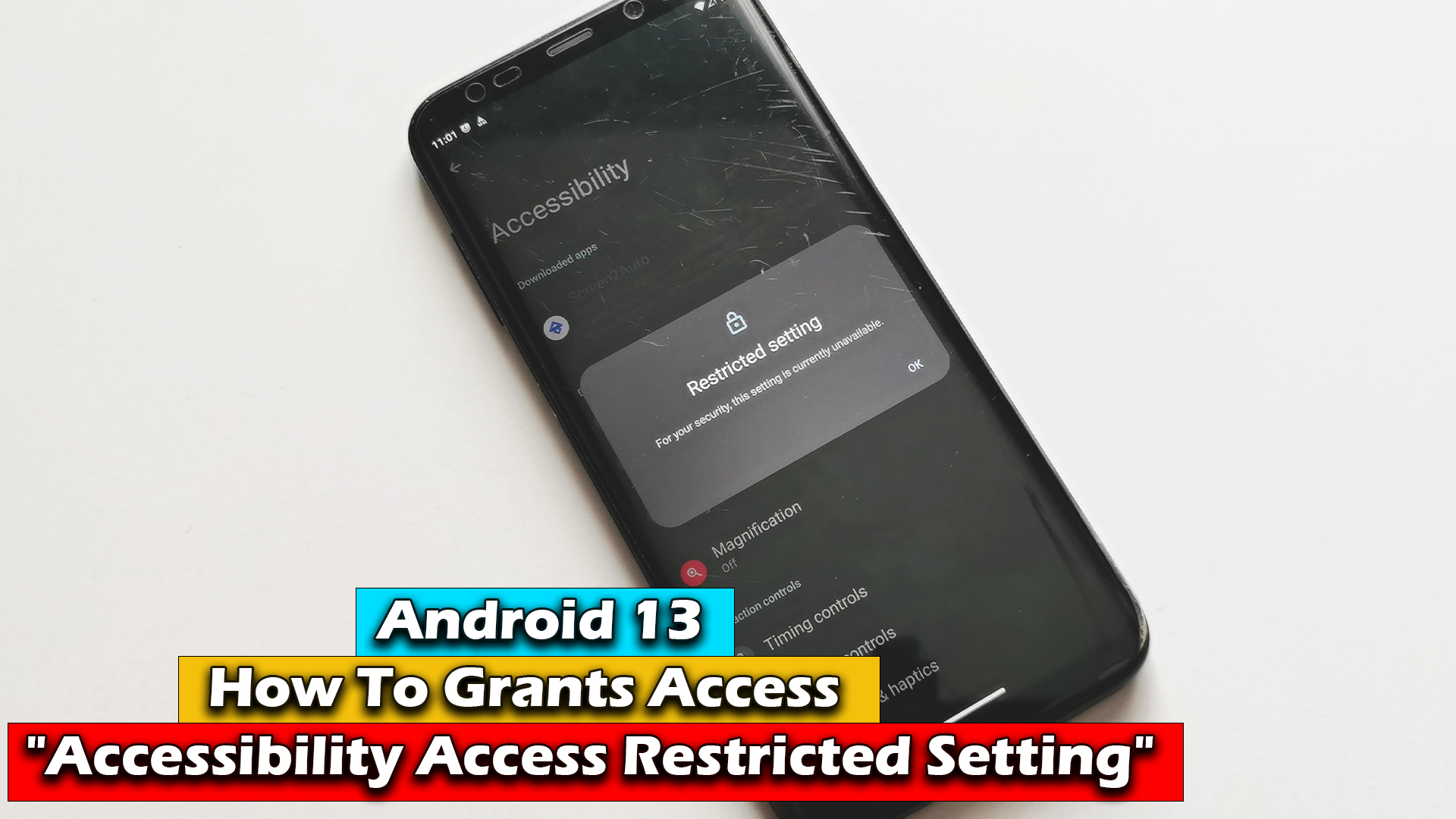 Android 13 How To Grants Access "Accessibility Access Restricted ...