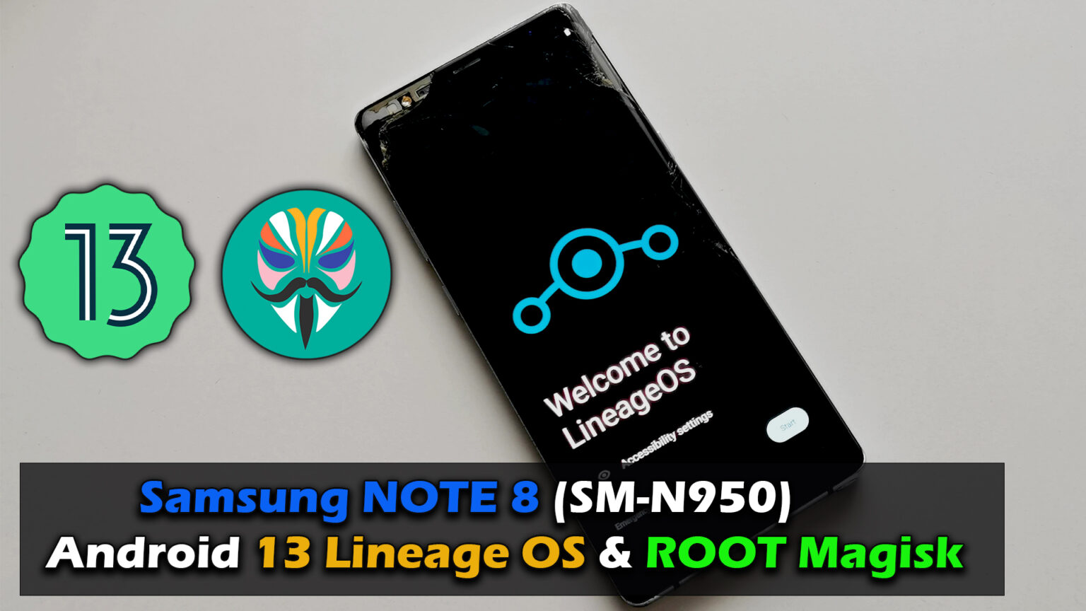 Samsung Galaxy NOTE 8 (SM-N950) Android 13 Lineage OS & ROOT Magisk - ICTfix