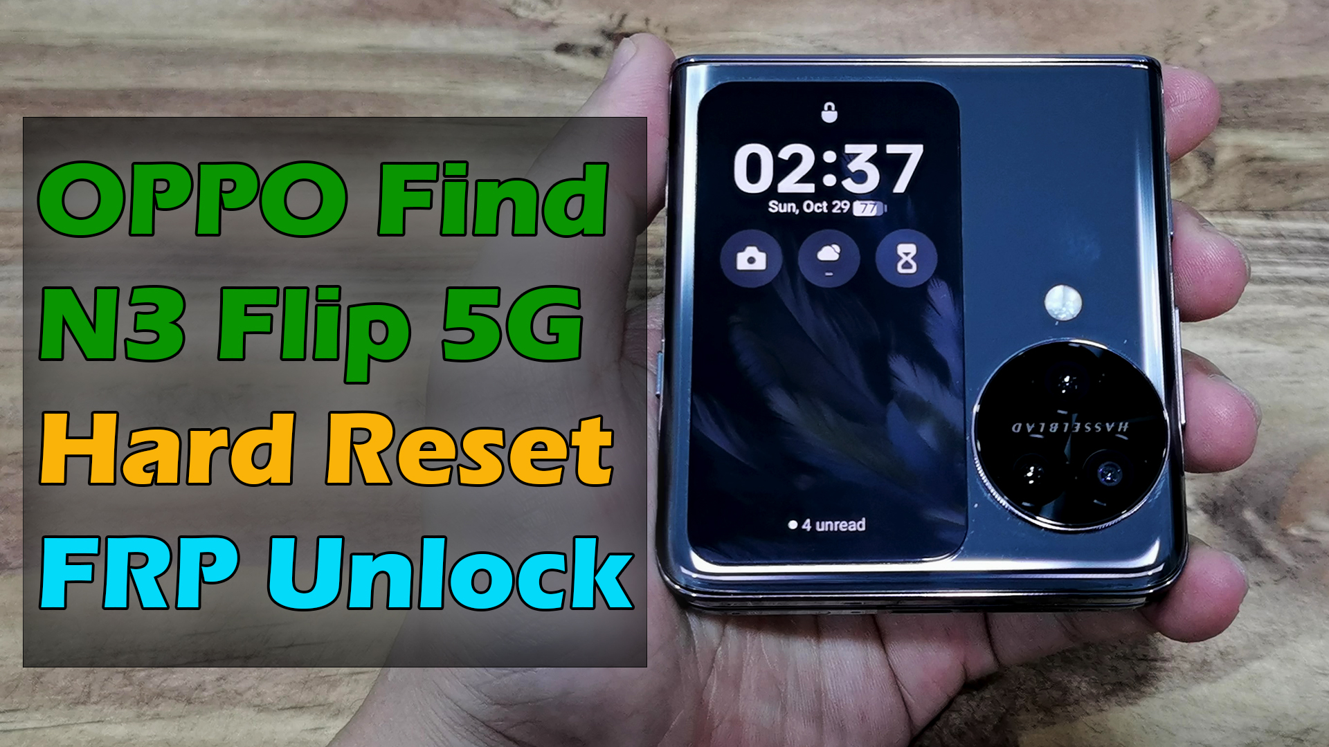 OPPO Find N3 Flip 5G Hard Reset & FRP Unlock - ICTfix