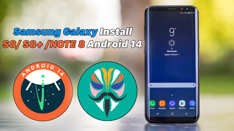 How To Install Samsung S8/ S8+/ NOTE 8 Android 14 + ROOT | LineageOS 21.0 - ICTfix