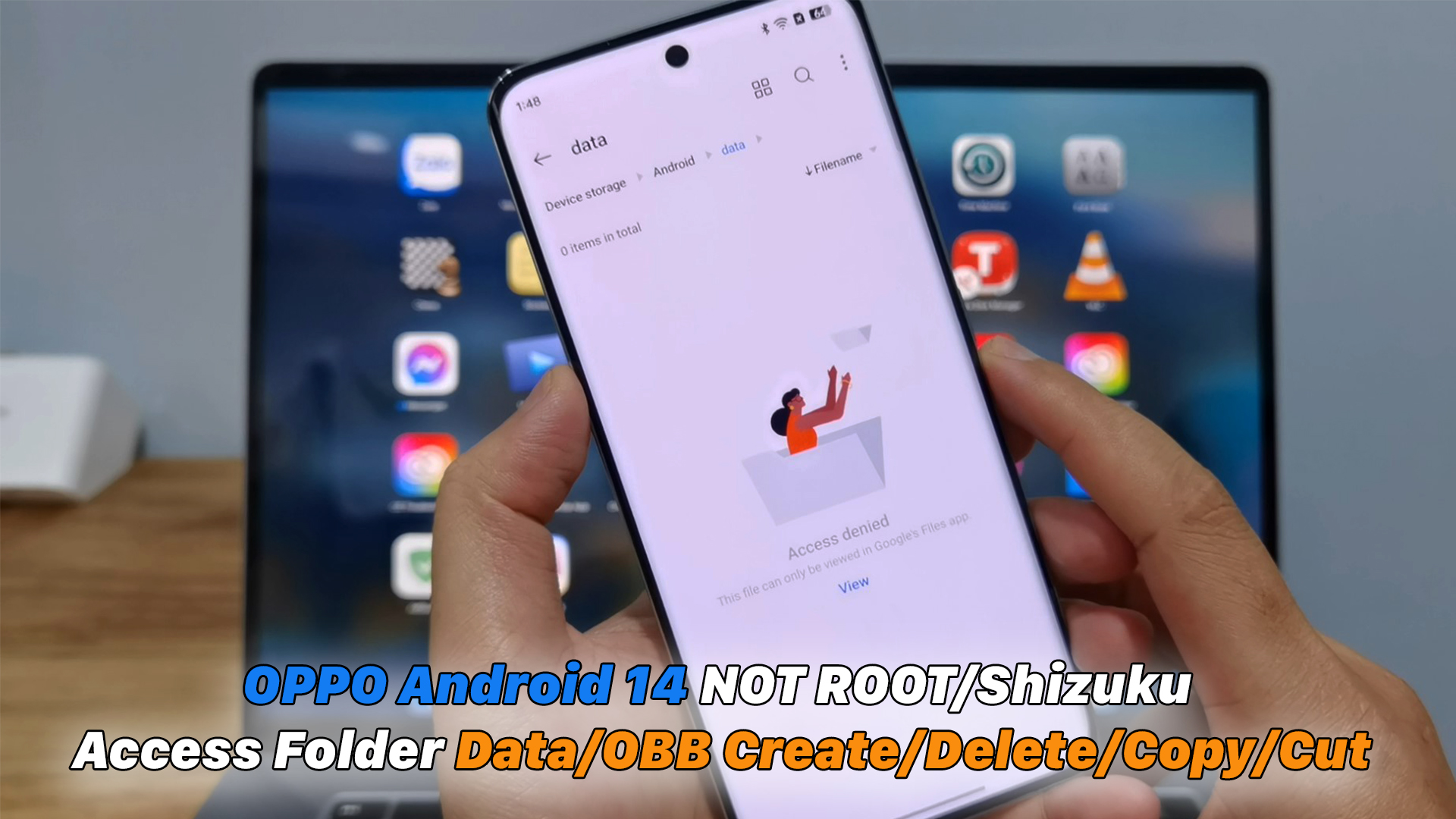 OPPO Android 14 NOT ROOT/Shizuku - Access Folder Data /OBB Create/Delete/Copy/Cut - ICTfix