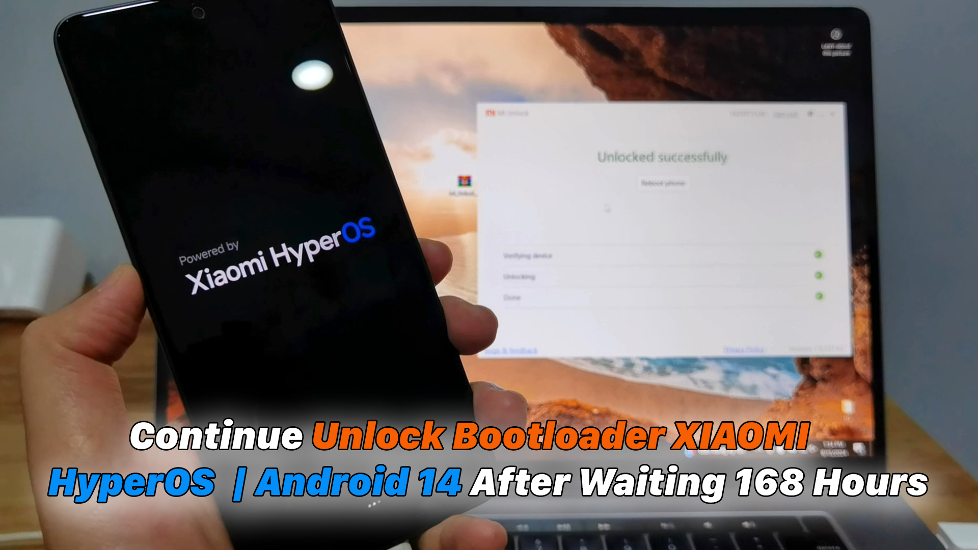 Continue Unlock Bootloader XIAOMI HyperOS | Android 14 After Waiting 168 Hours - ICTfix