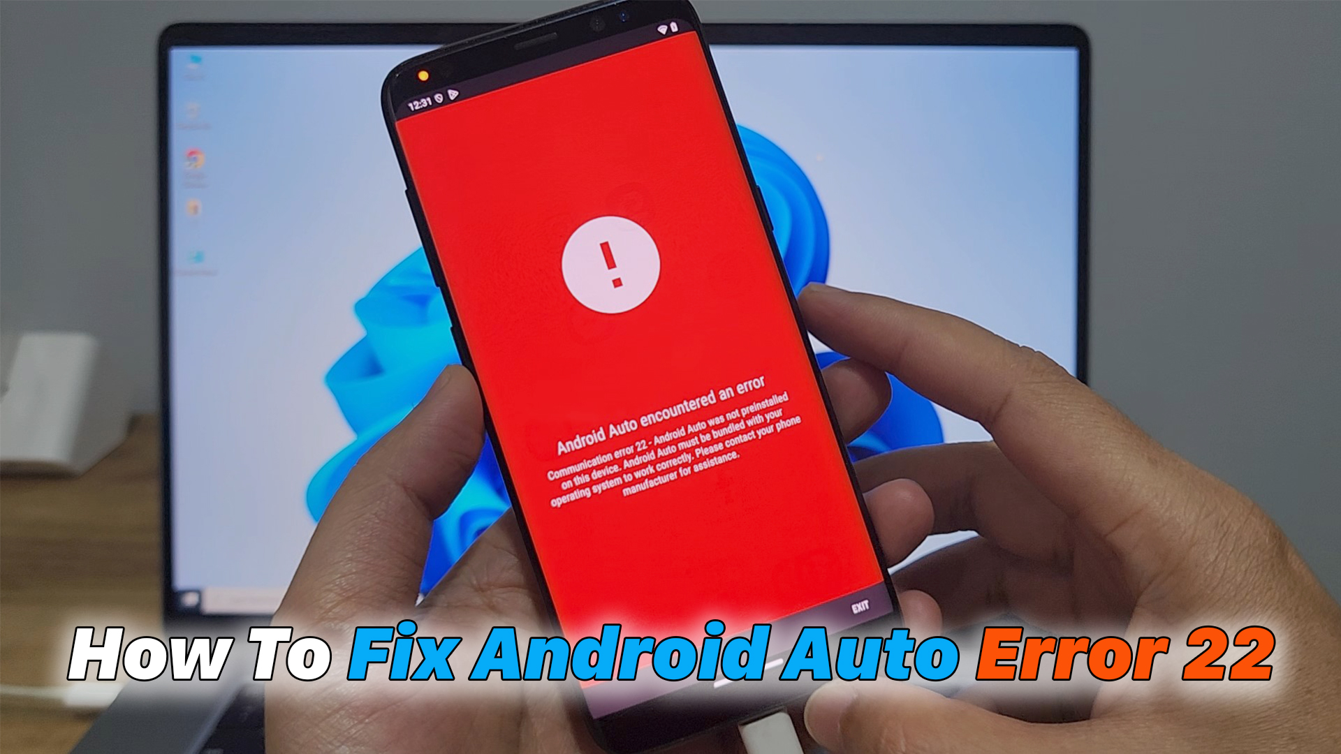 How To Fix Android Auto Error 22 - ICTfix