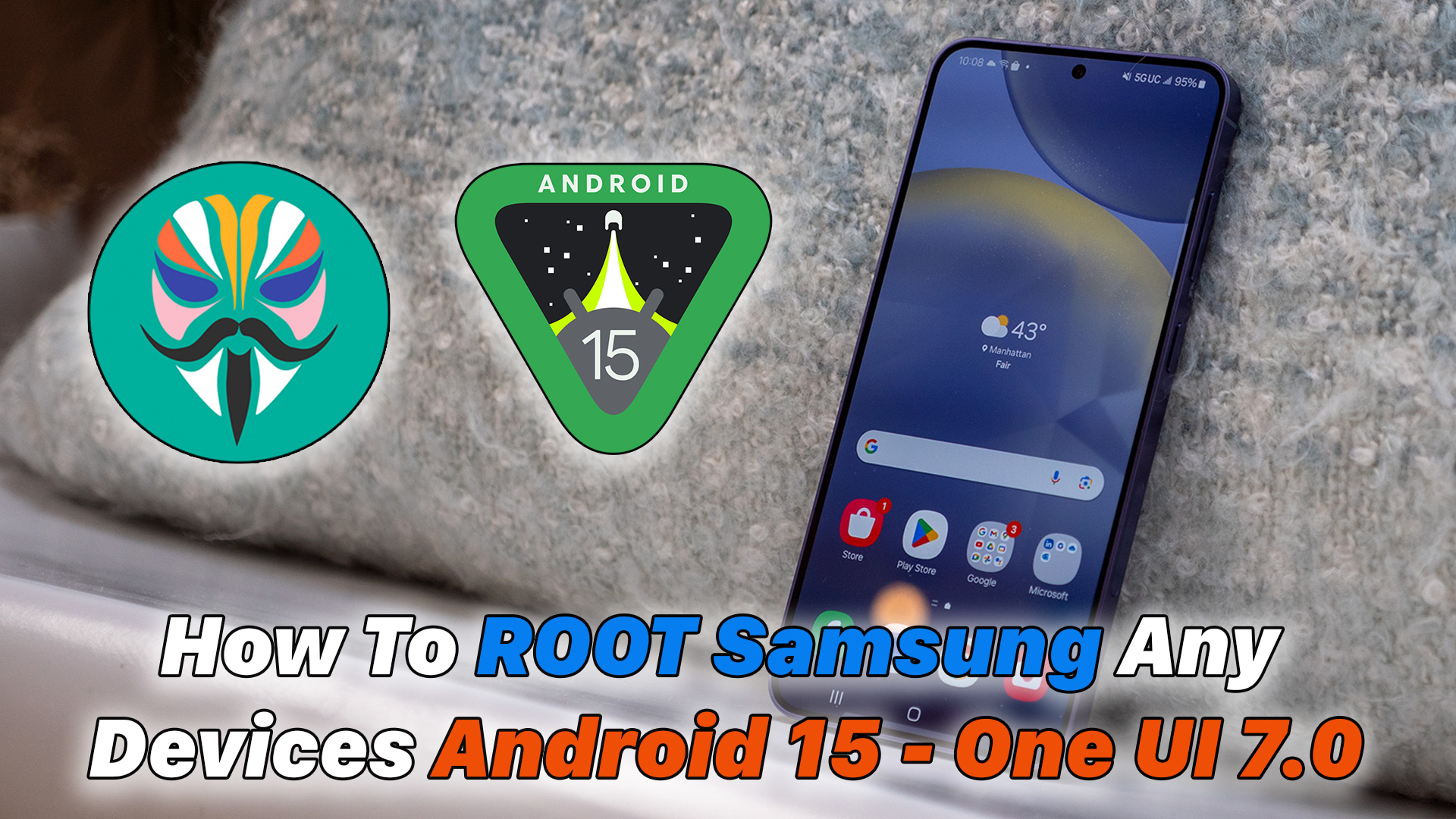 How To ROOT Samsung Any Devices Android 15 - One UI 7.0 - ICTfix
