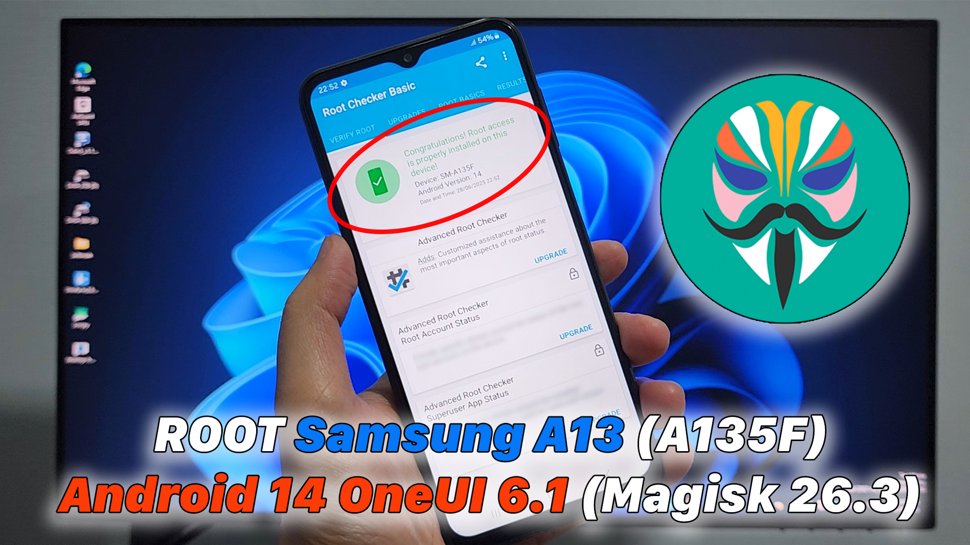 ROOT Samsung A13 (A135F) Android 14 - OneUI 6.1 (Magisk 26.3) - ICTfix