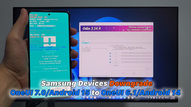 Samsung Devices Downgrade OneUI 7.0/Android 15 to OneUI 6.1/Android 14 ...