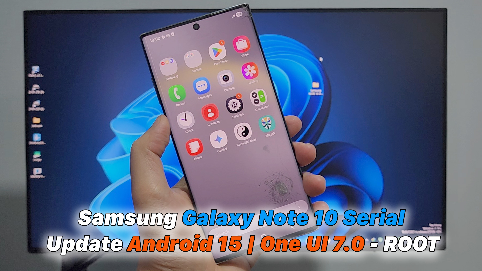 Samsung Galaxy Note 10 Serial Update Android 15 | One UI 7.0 - ROOT (Magisk) - ICTfix