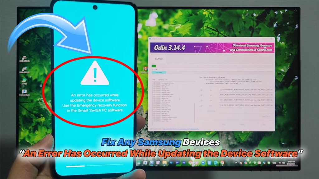 Fix Any Samsung Devices – “An Error Has Occurred While Updating the Device Software” - ICTfix