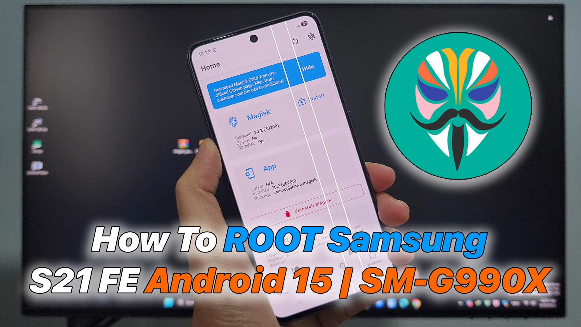 How To ROOT Samsung S21 FE Android 15 | SM-G990X - ICTfix