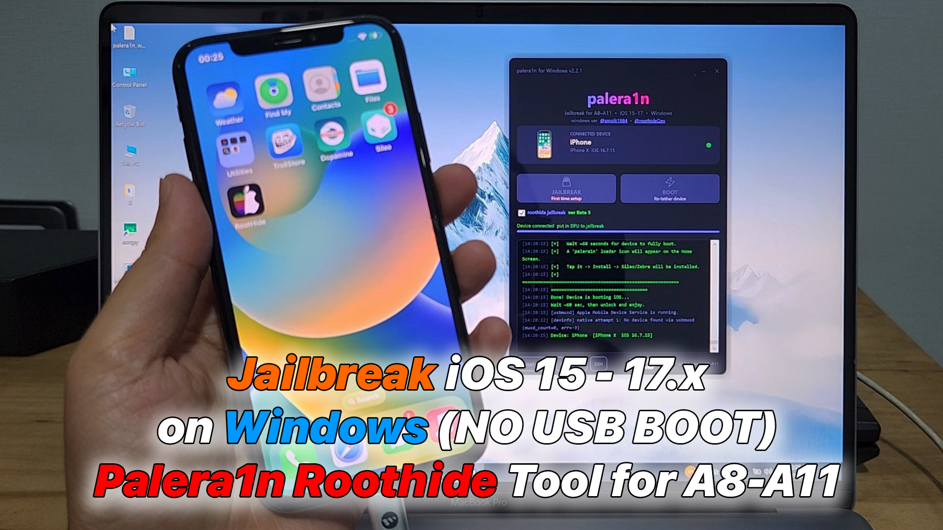 Jailbreak iOS 15 - 17.x on Windows (NO USB BOOT) | Palera1n Roothide ...